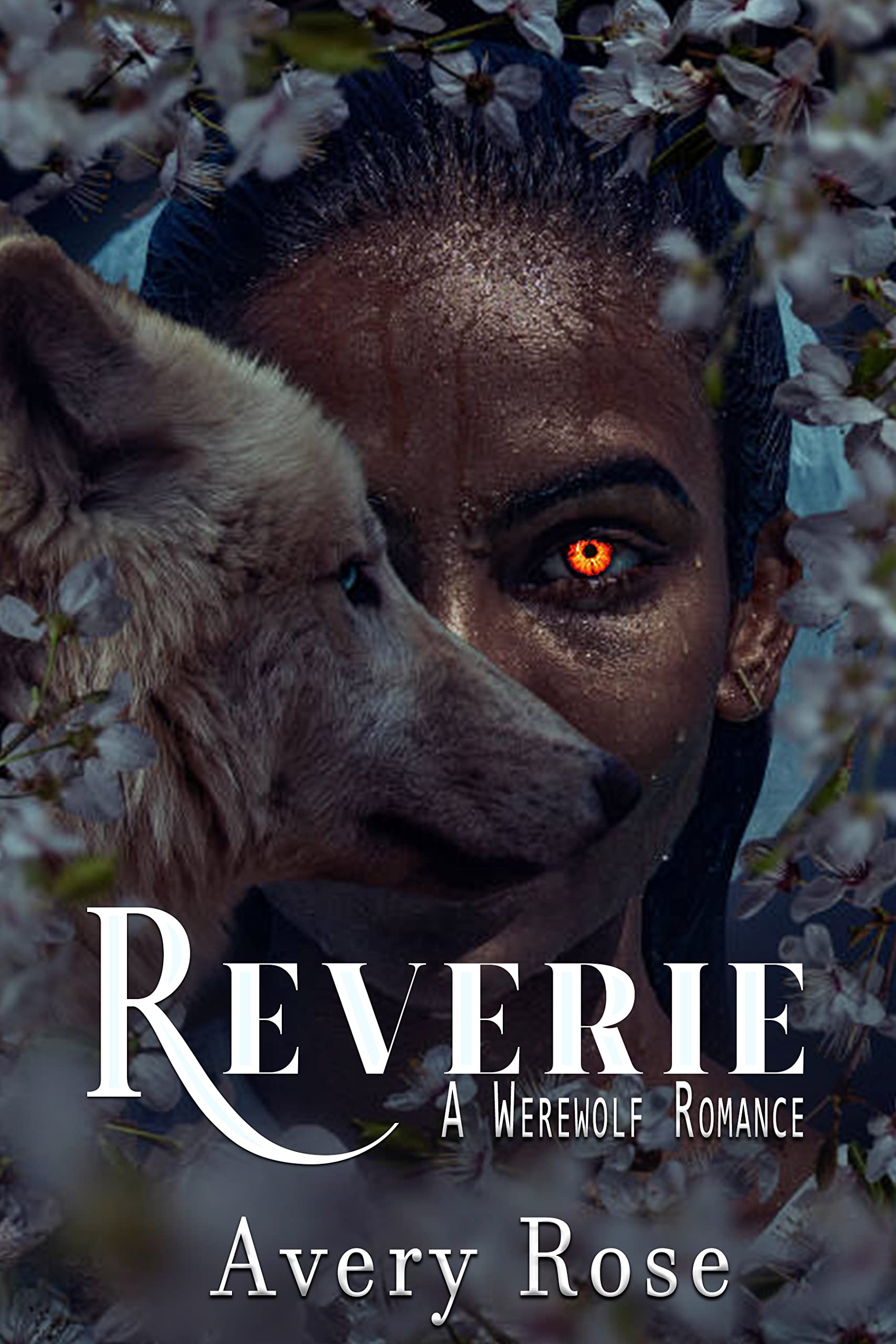 Reverie: A Werewolf Romance by Avery Rose | Goodreads