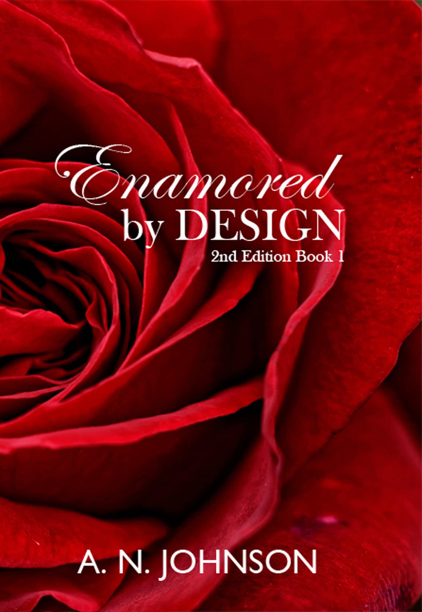 Enamored by Design (The Design Series Book 1) by A. N. Johnson | Goodreads