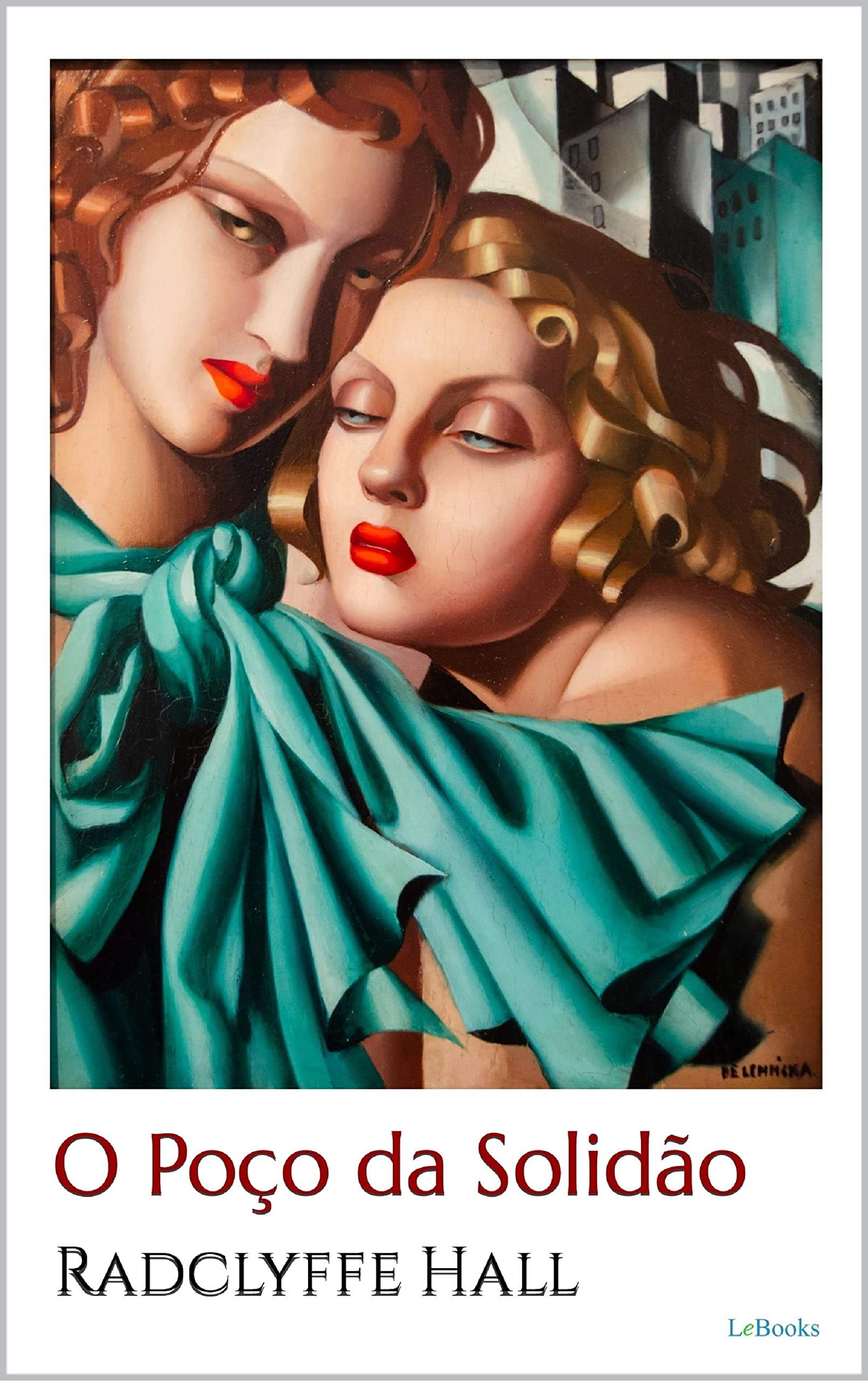 O POÇO DA SOLIDÃO - Radcliffe Hall by Marguerite Radclyffe Hall | Goodreads