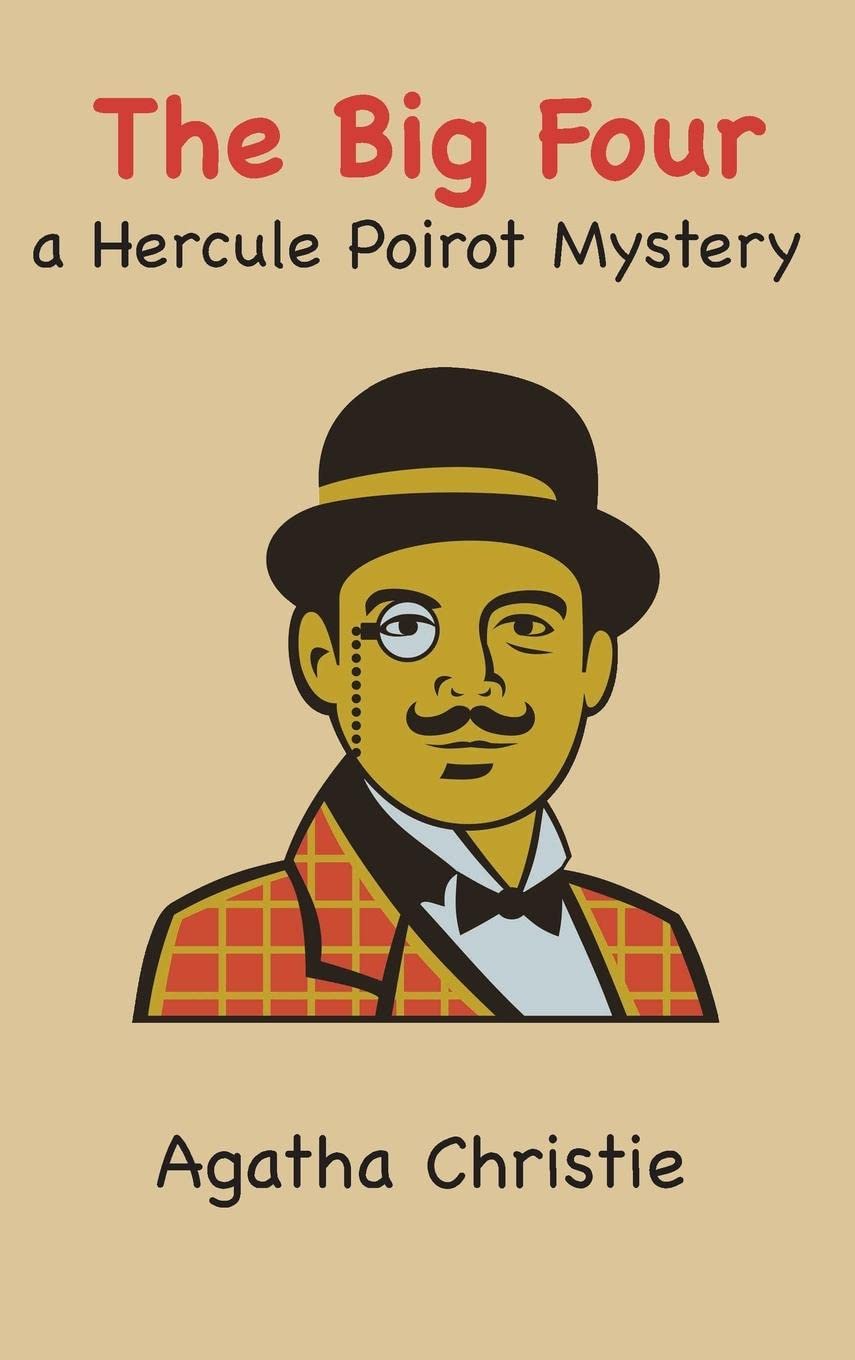 The Big Four by Agatha Christie | Goodreads