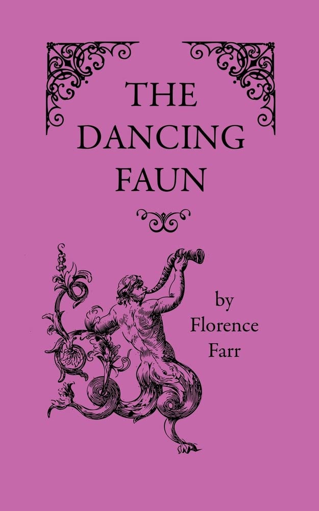 The Dancing Faun by Florence Farr | Goodreads