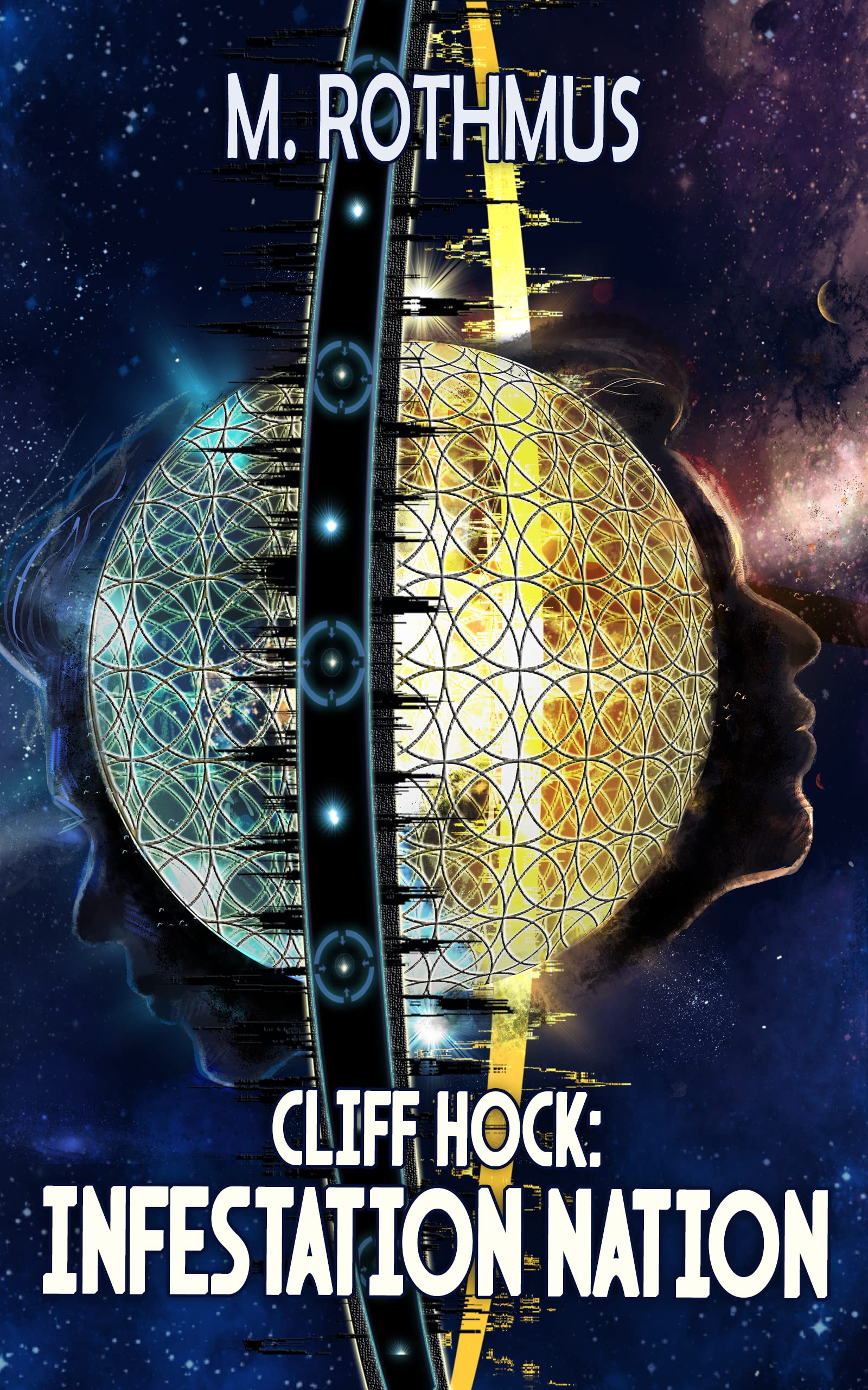 Cliff Hock: Infestation Nation by M. Rothmus | Goodreads