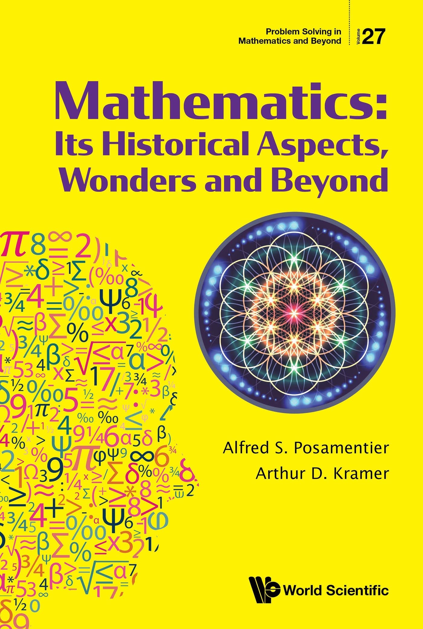 mathematics-its-historical-aspects-wonders-and-beyond-by-alfred-s