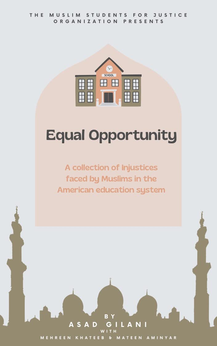 Equal Opportunity: A Collection of Muslim Injustices in the American ...