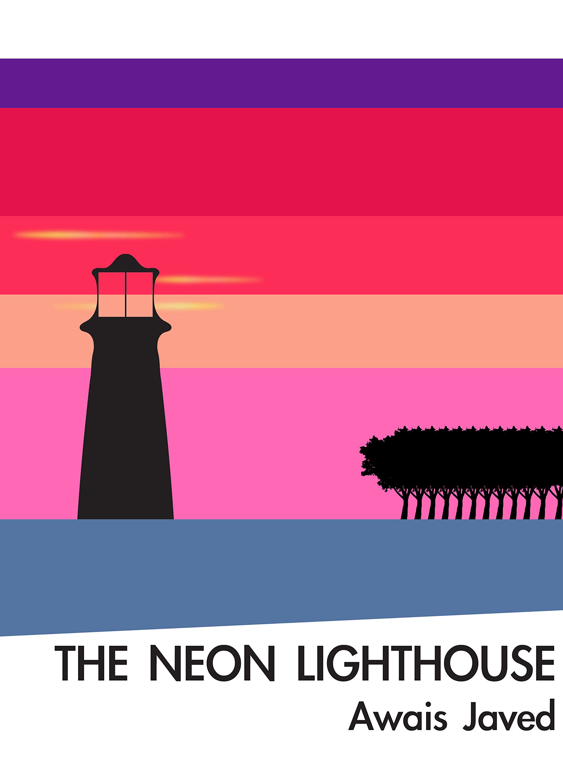 The Neon Lighthouse: A novel by Awais Javed | Goodreads