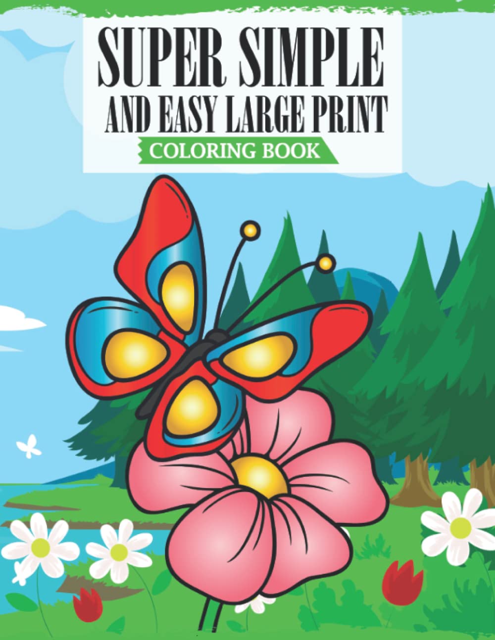 Super Simple And Easy Large Print Coloring Book: An Adorable Coloring ...