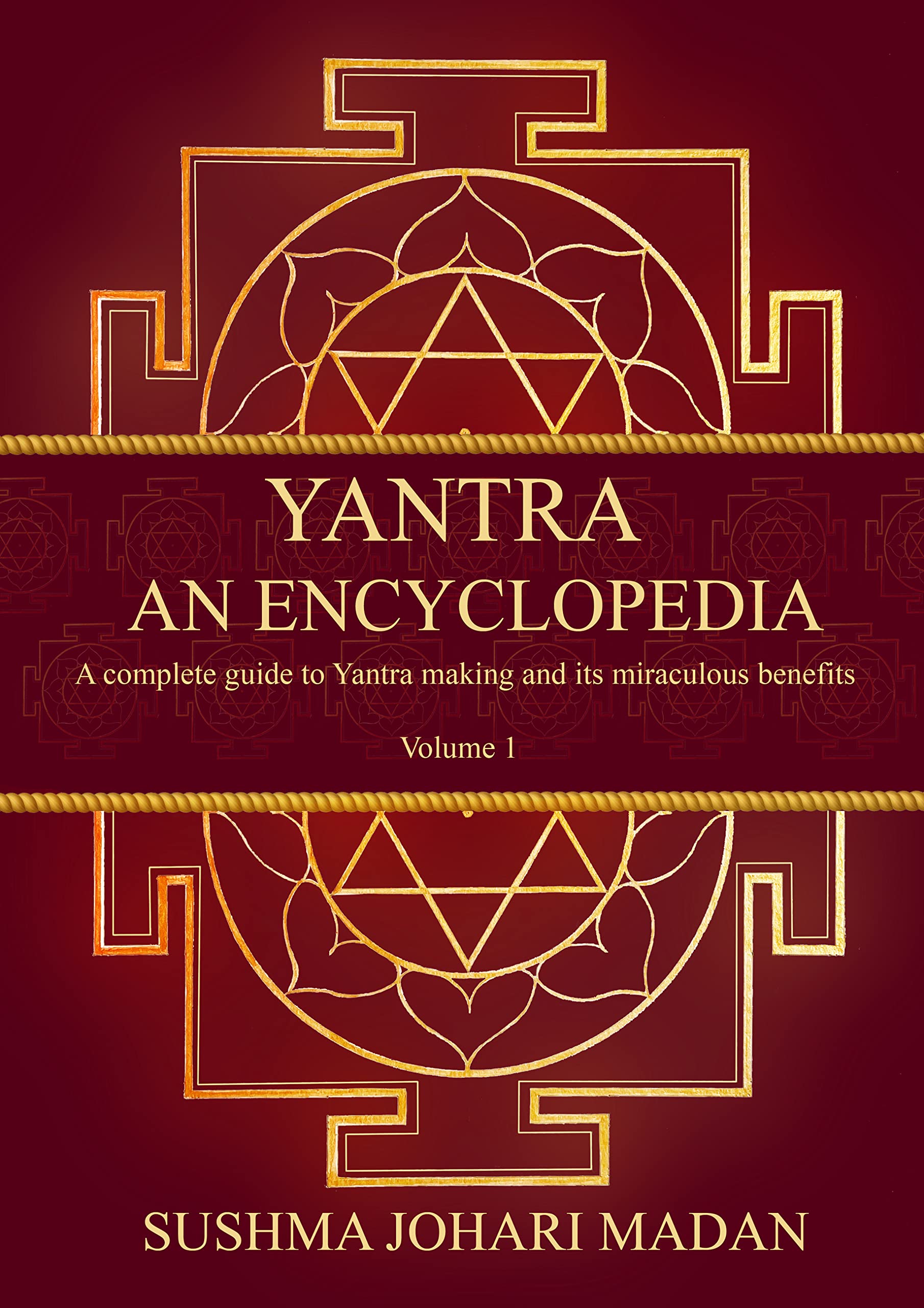 Yantra - An Encyclopedia: A complete guide to Yantra making and its ...