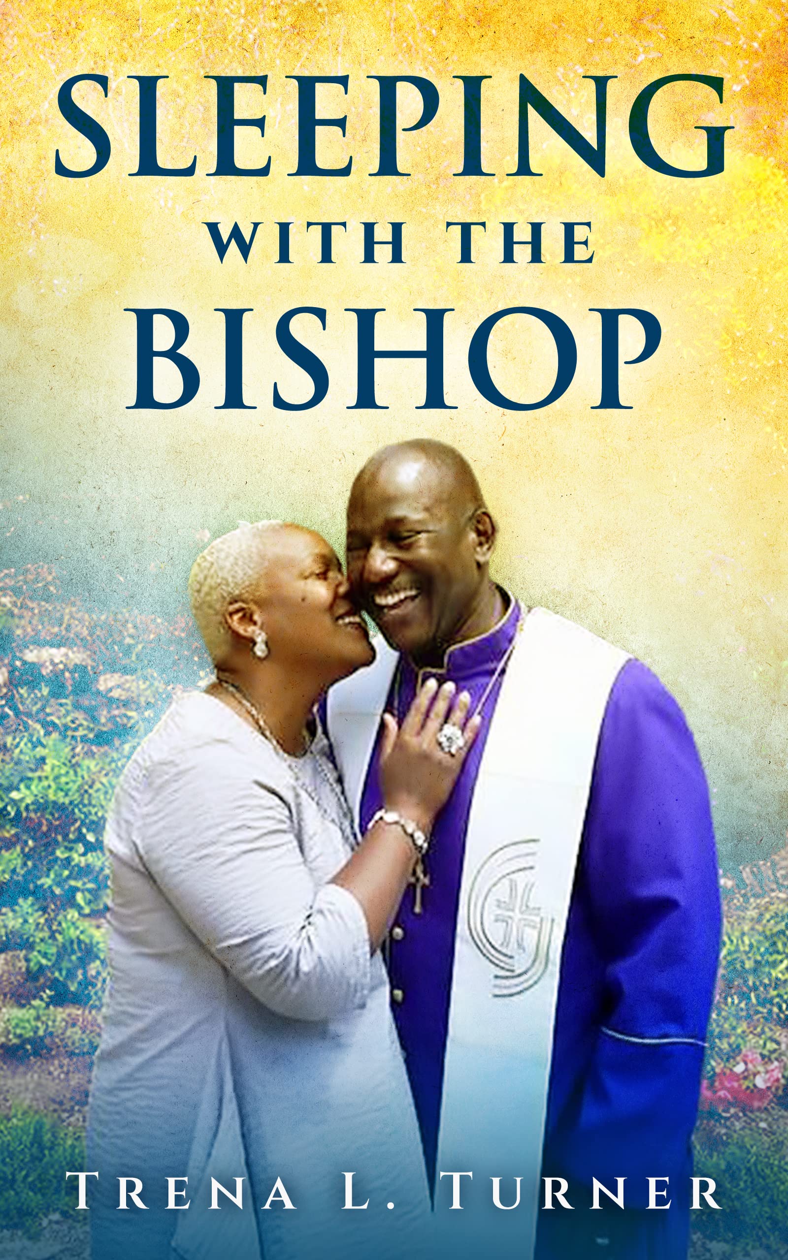 Sleeping With The Bishop by Trena L Turner | Goodreads