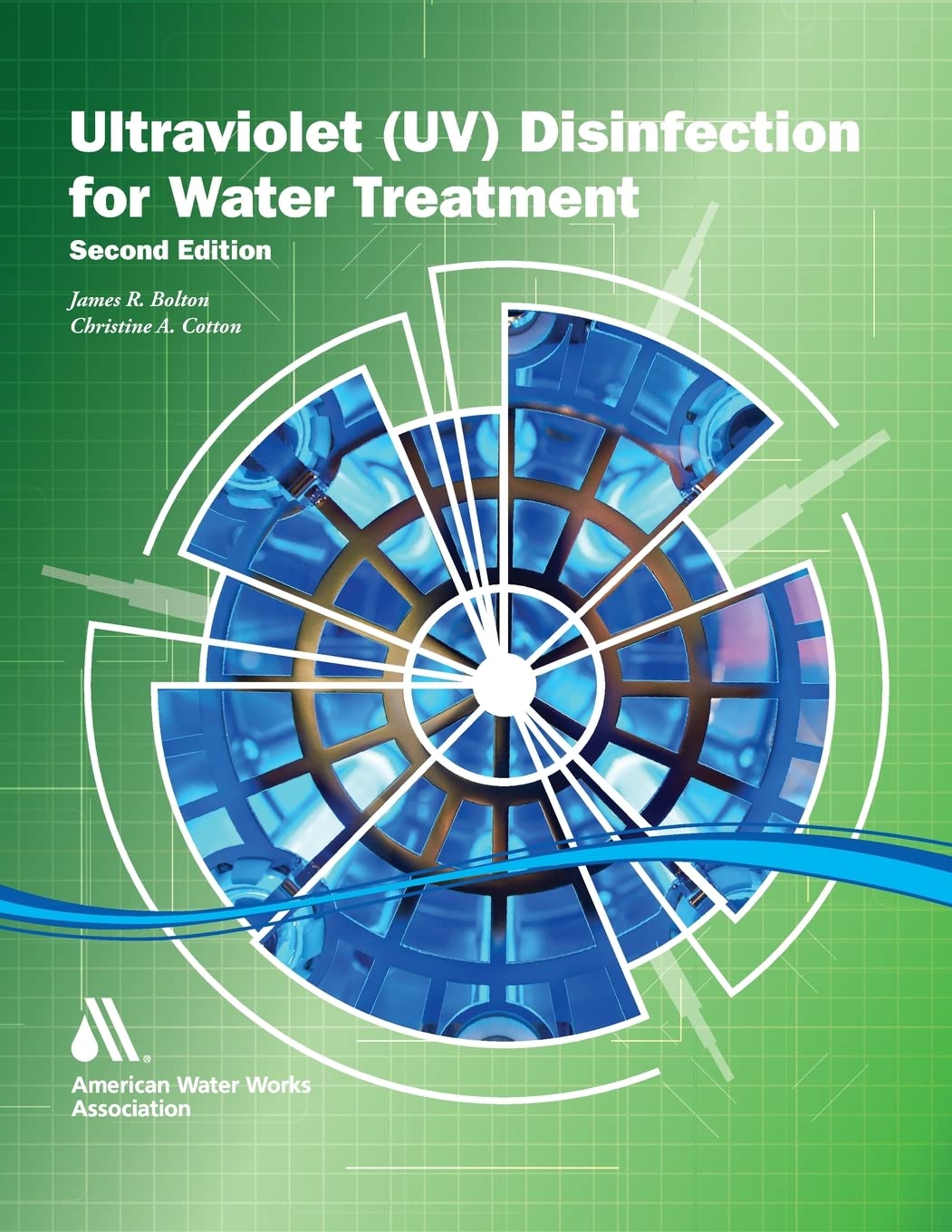The Ultraviolet Disinfection Handbook, Second Edition by Awwa | Goodreads