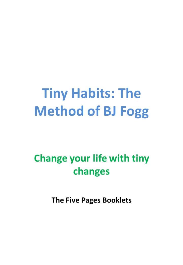 Tiny Habits For Lasting Change: Change your life with tiny changes: The ...