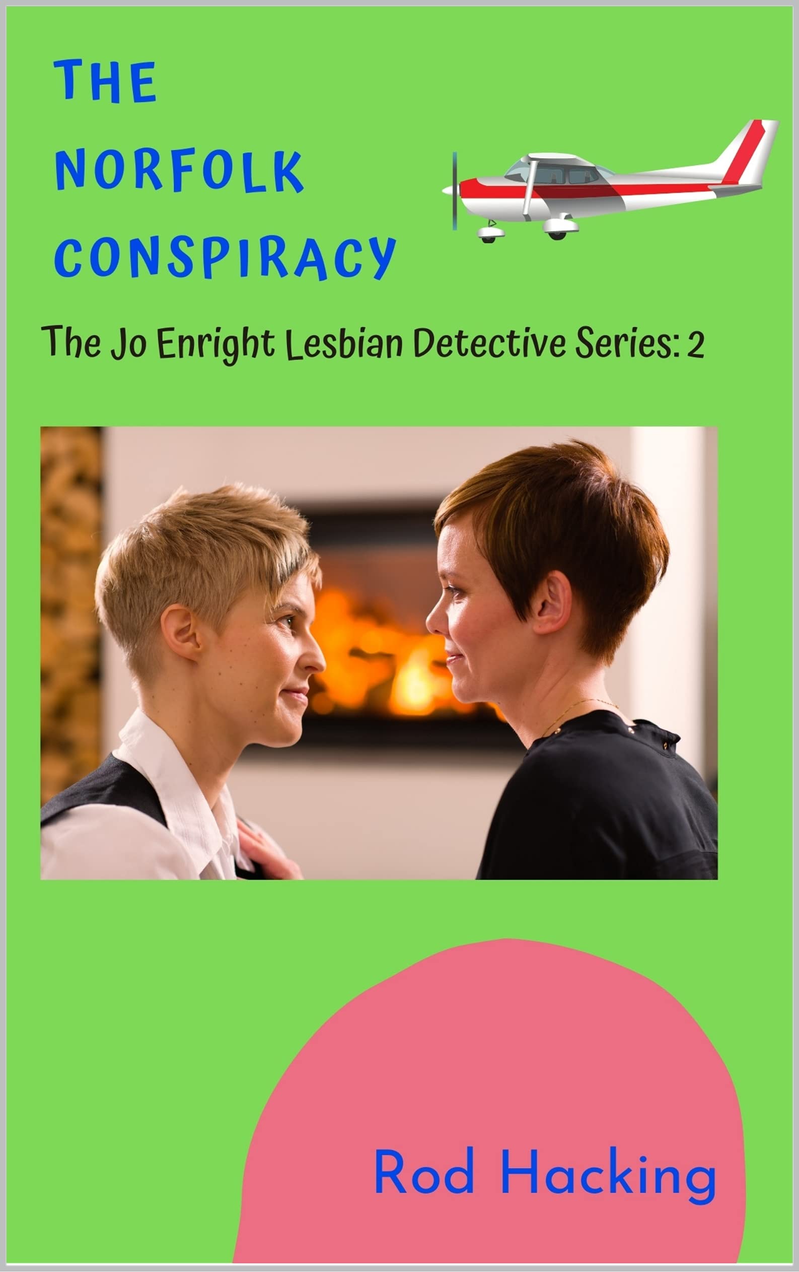 The Norfolk Conspiracy: The Jo Enright Lesbian Detective Series: 2 by ...