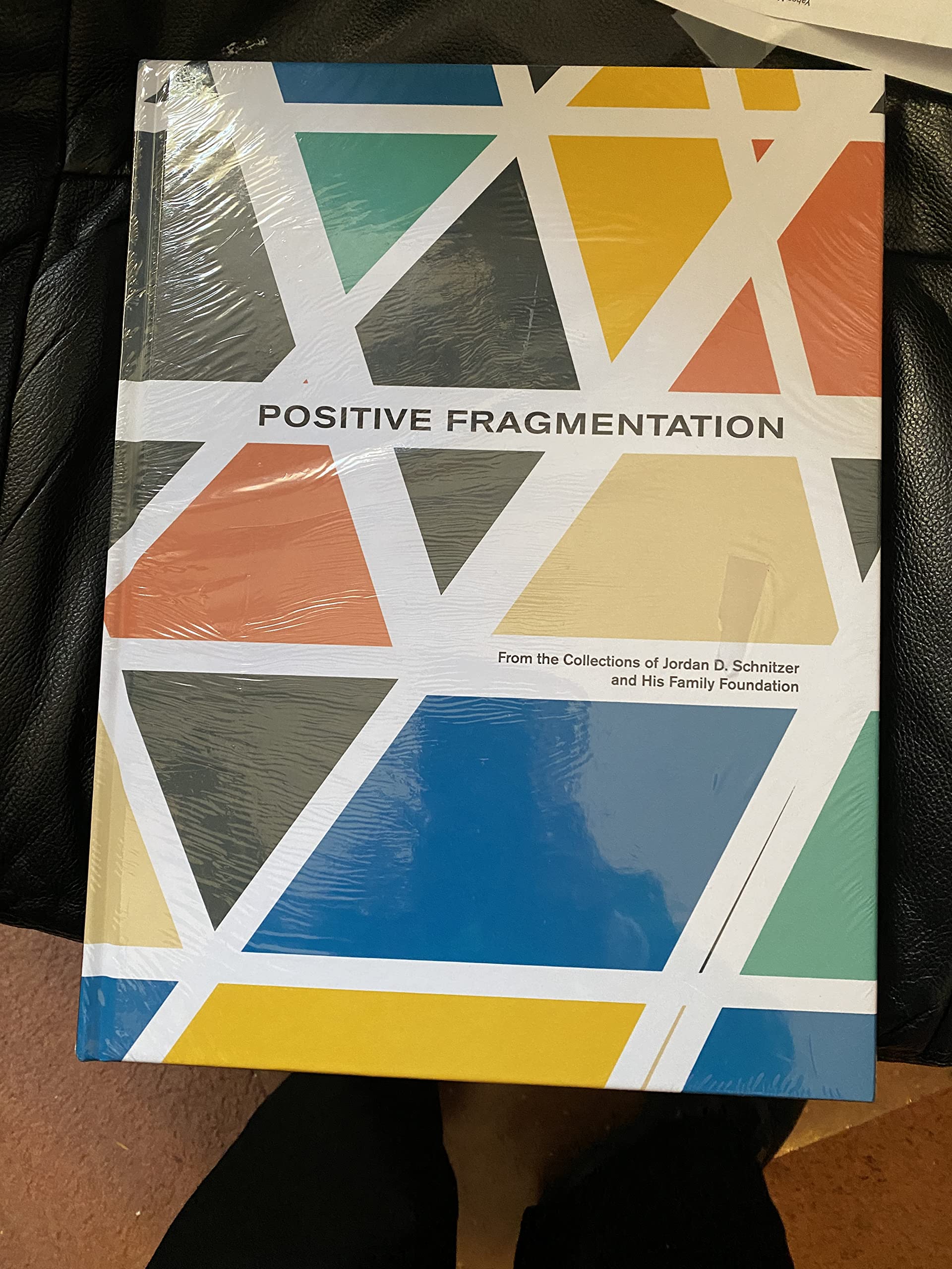 Positive Fragmentation: Prints from the Collections of Jordan D ...