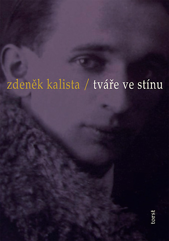 Tváře ve stínu by Zdeněk Kalista | Goodreads