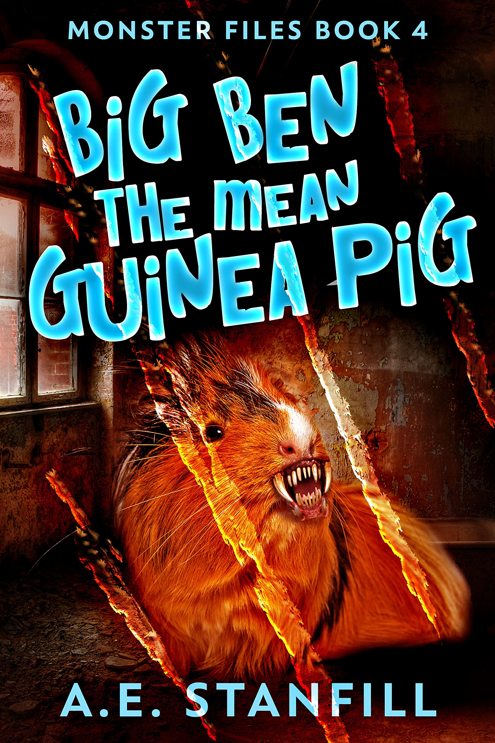 Big Ben The Mean Guinea Pig (Monster Files Book 4) by AE Stanfill ...