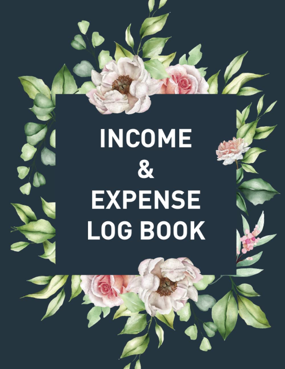 Income and Expense Log Book: Finance Organizer Log Book for Small ...