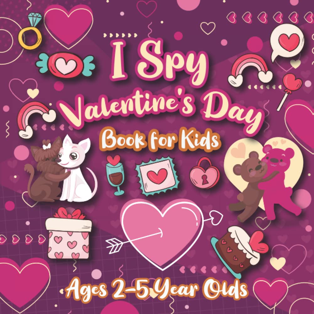 I Spy Valentine's Day Book for Kids Ages 2-5 Year Old's: A Fun Awesome ...