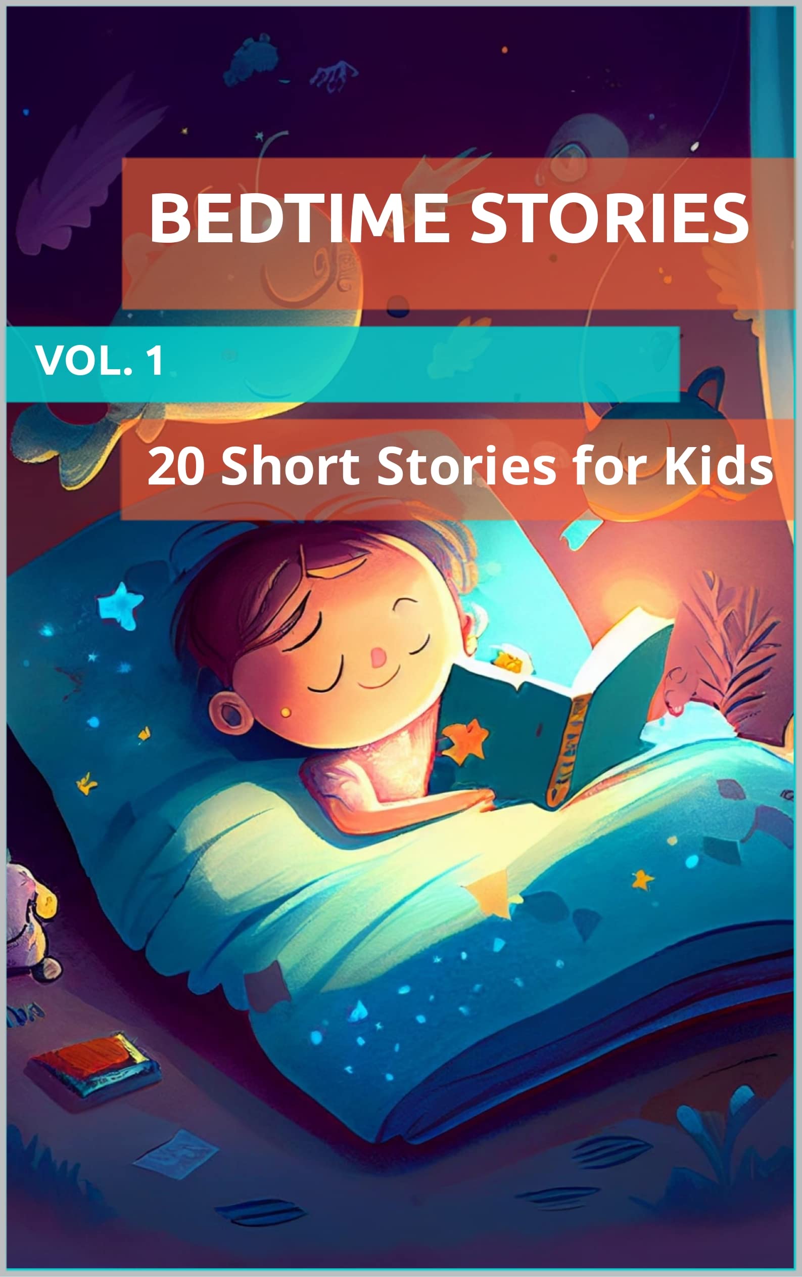 BEDTIME STORIES FOR KIDS: 20 Short Fables and Tales with Colorful ...