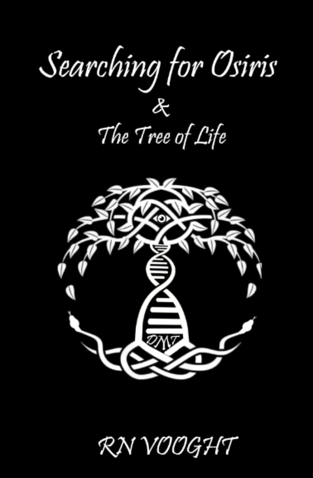 Searching For Osiris & The Tree of Life: Ancient Cosmological Gods ...