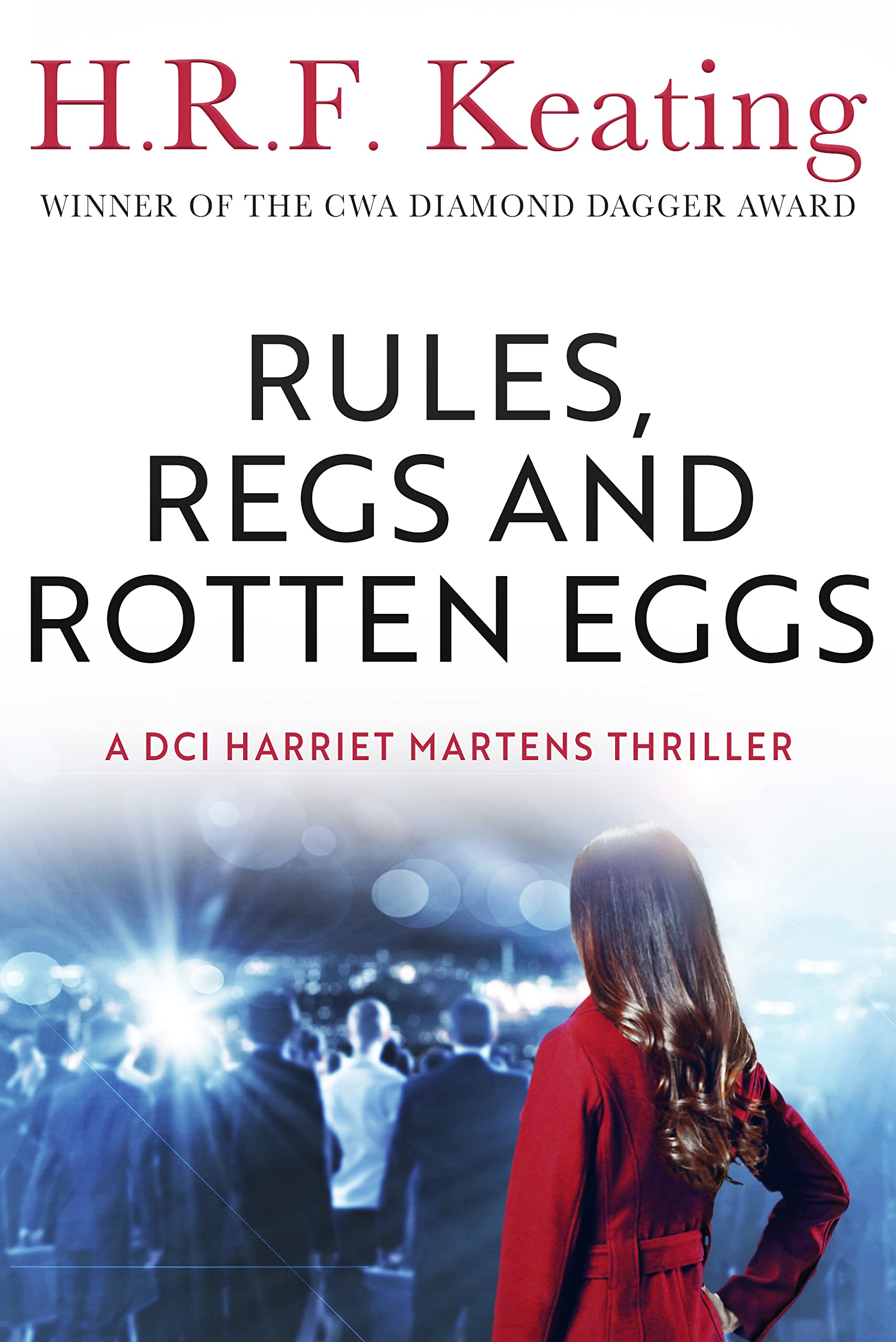Rules, Regs and Rotten Eggs by H.R.F. Keating | Goodreads