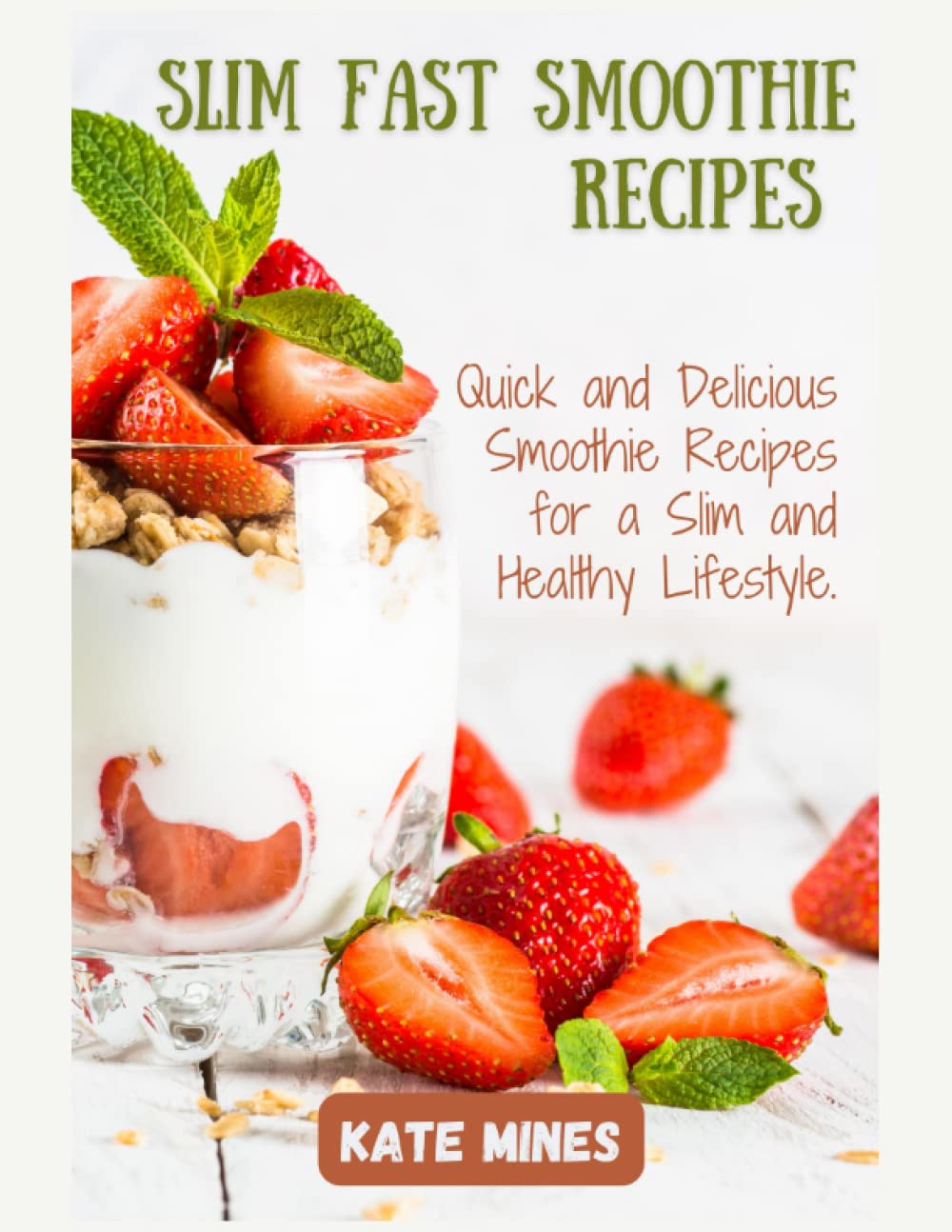 Slim fast smoothie recipes: Quick and Delicious Smoothie Recipes for a ...