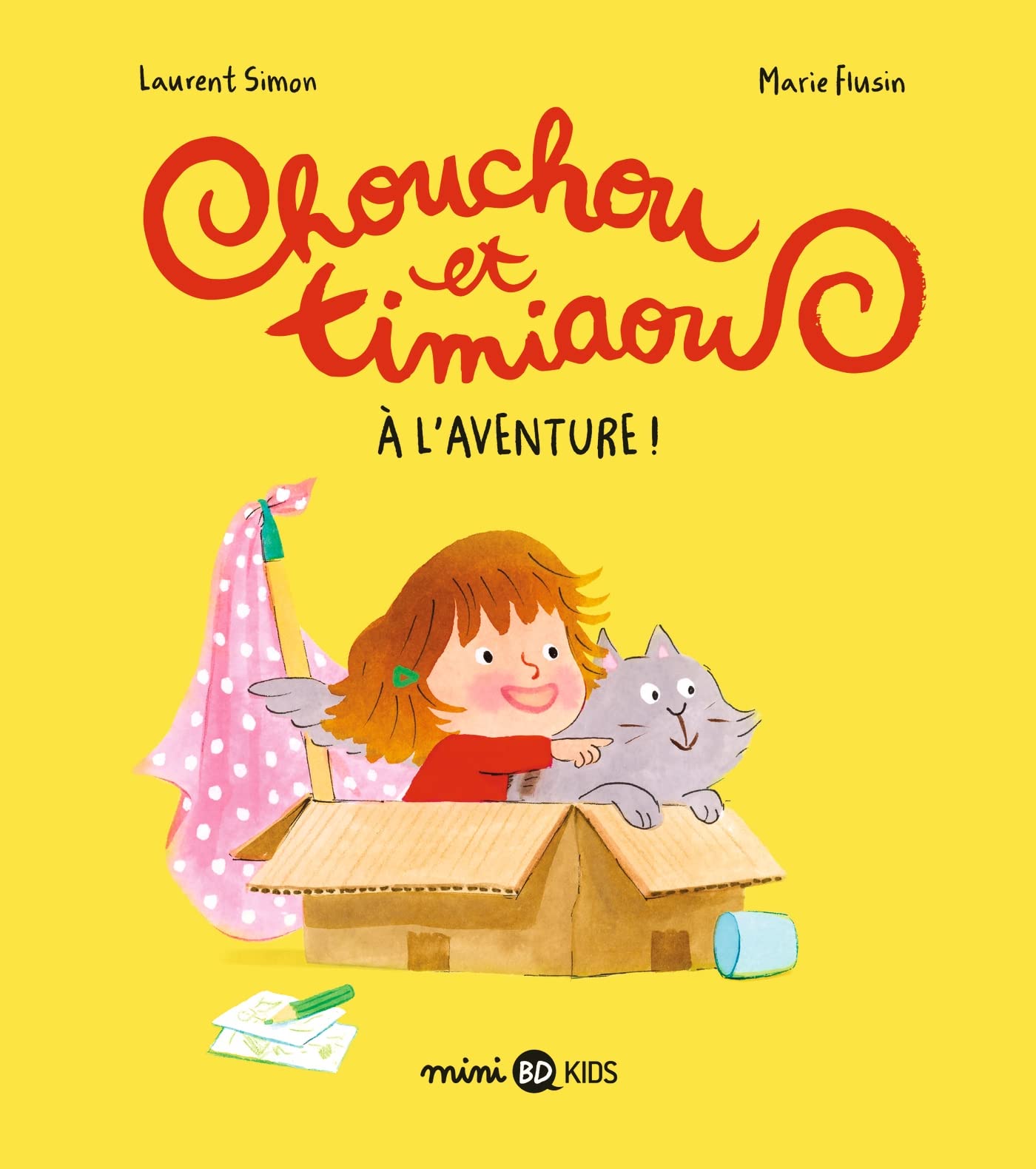 Chouchou et Timiaou À l'aventure ! by Marie Flusin | Goodreads