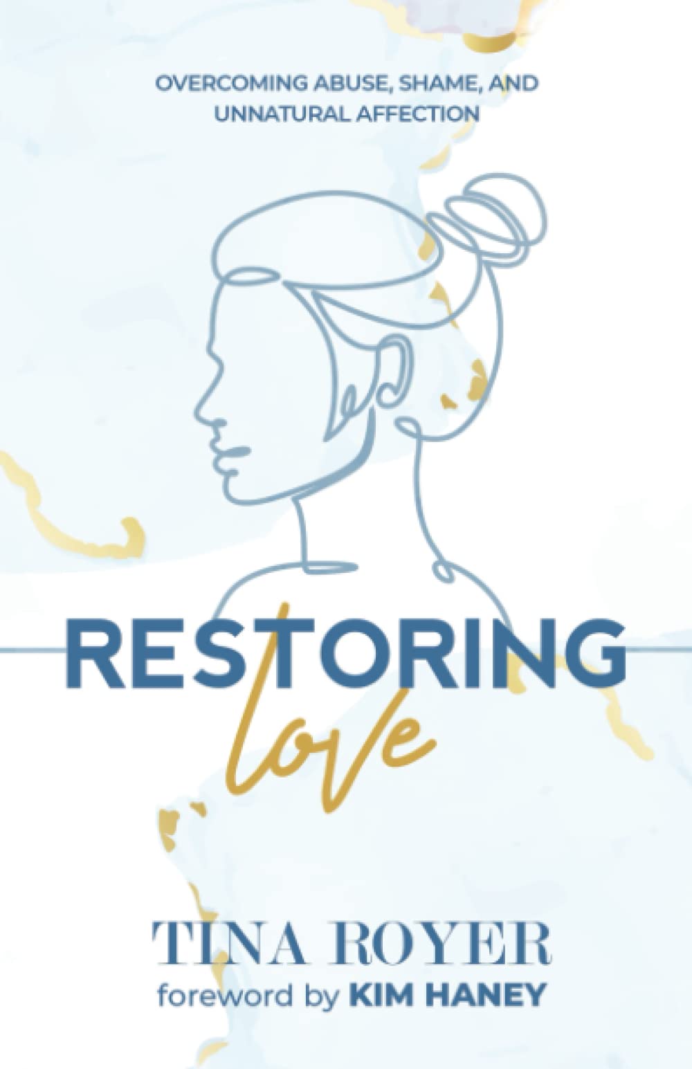 Restoring Love by Tina Royer | Goodreads