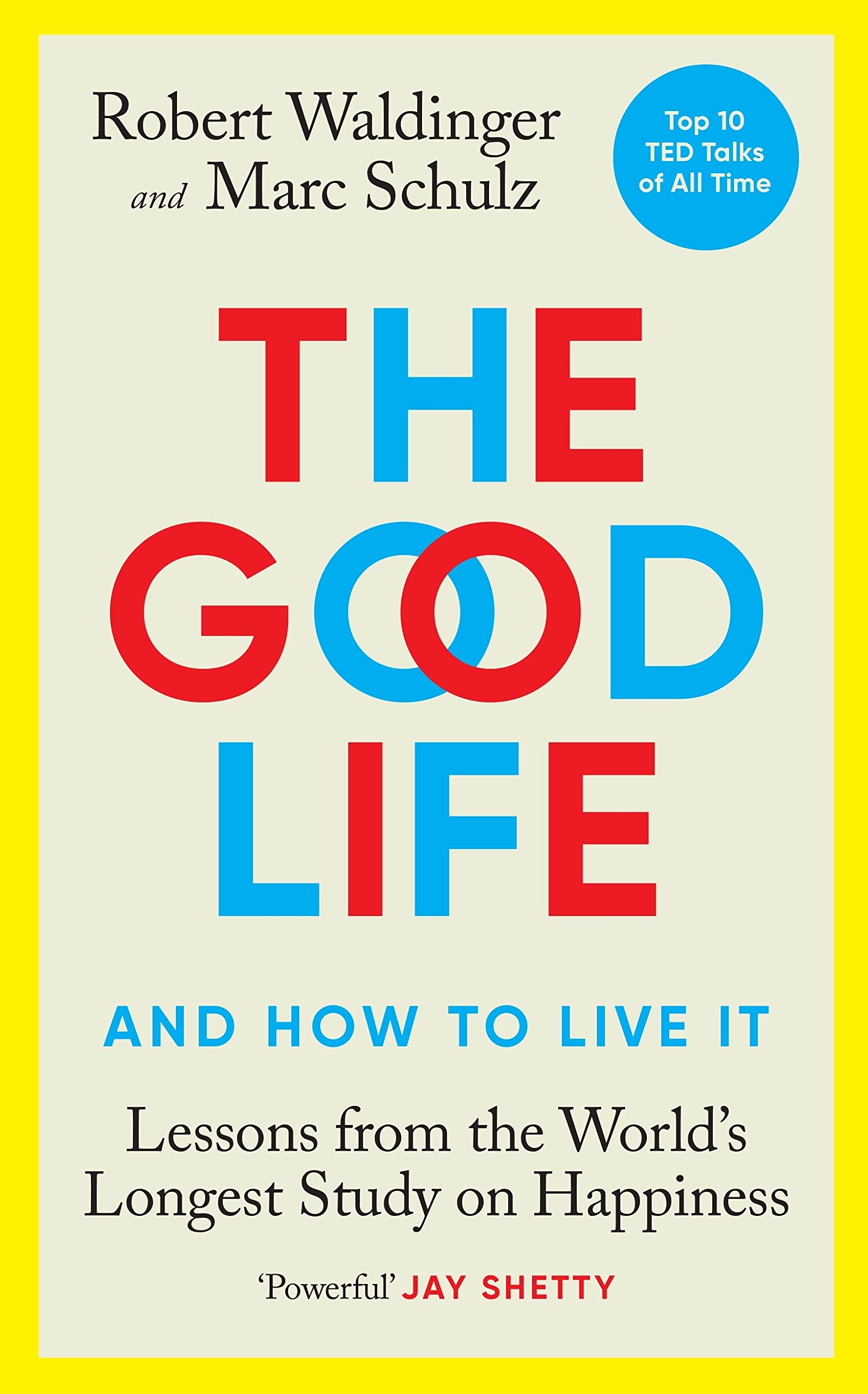 The Good Life By Robert Waldinger Goodreads