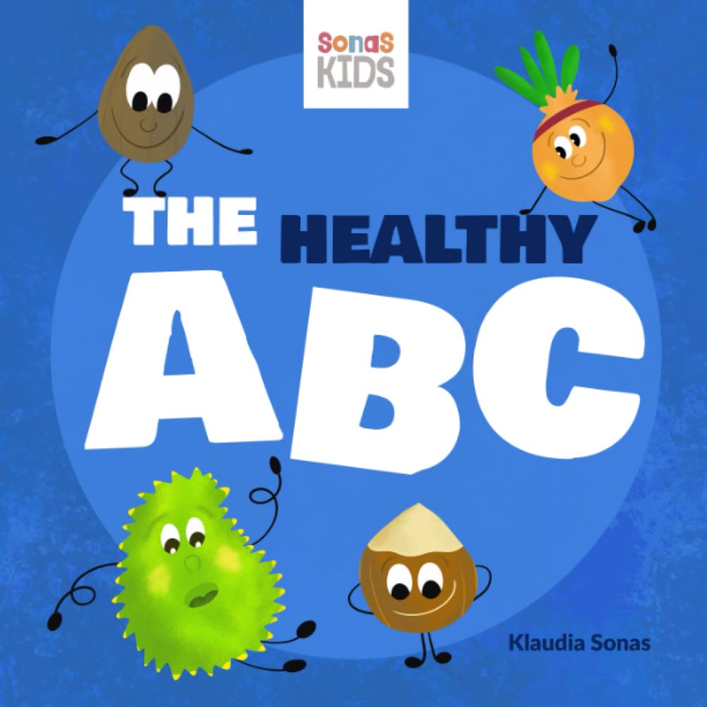 The Healthy ABC by Klaudia Sonas | Goodreads