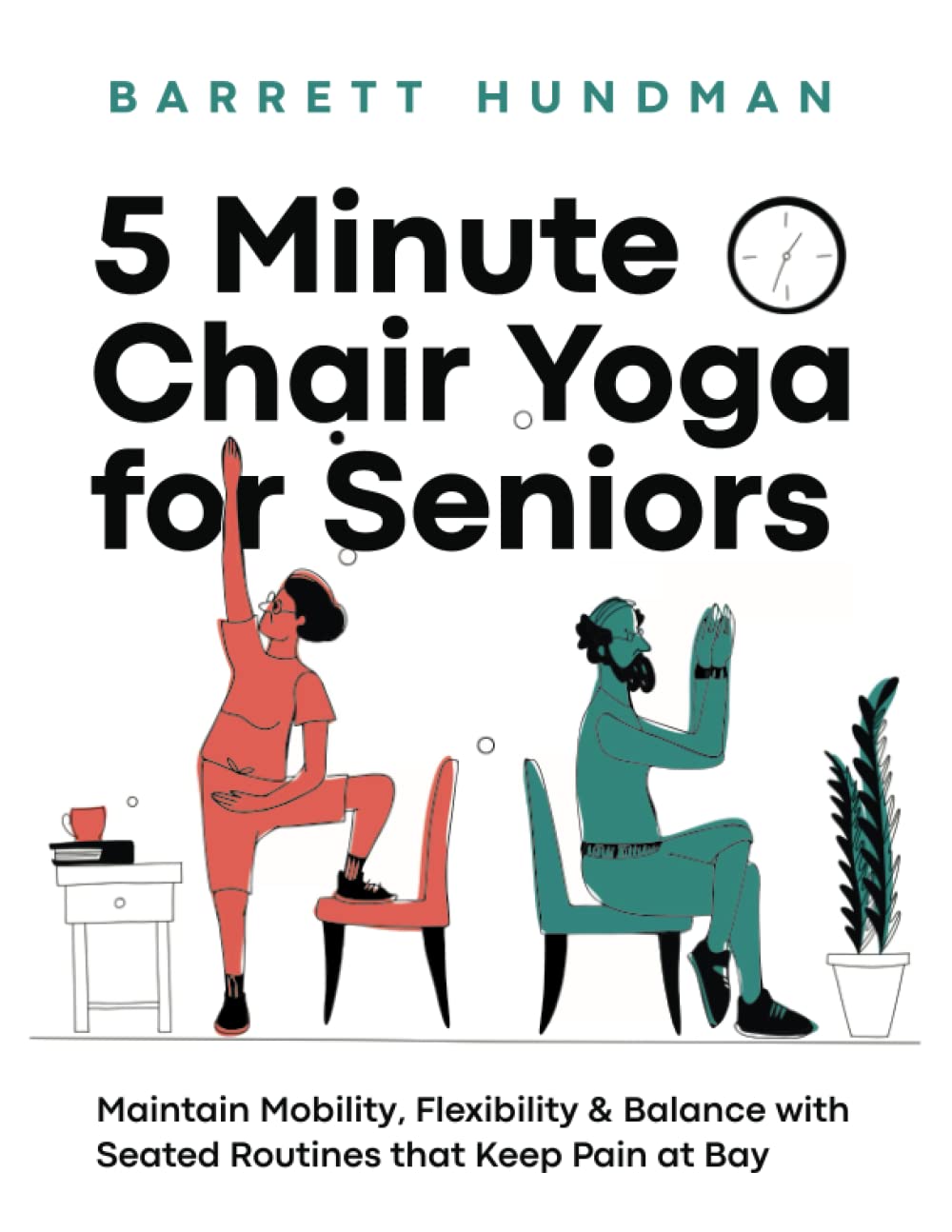 5 Minute Chair Yoga for Seniors: Maintain Mobility, Flexibility ...