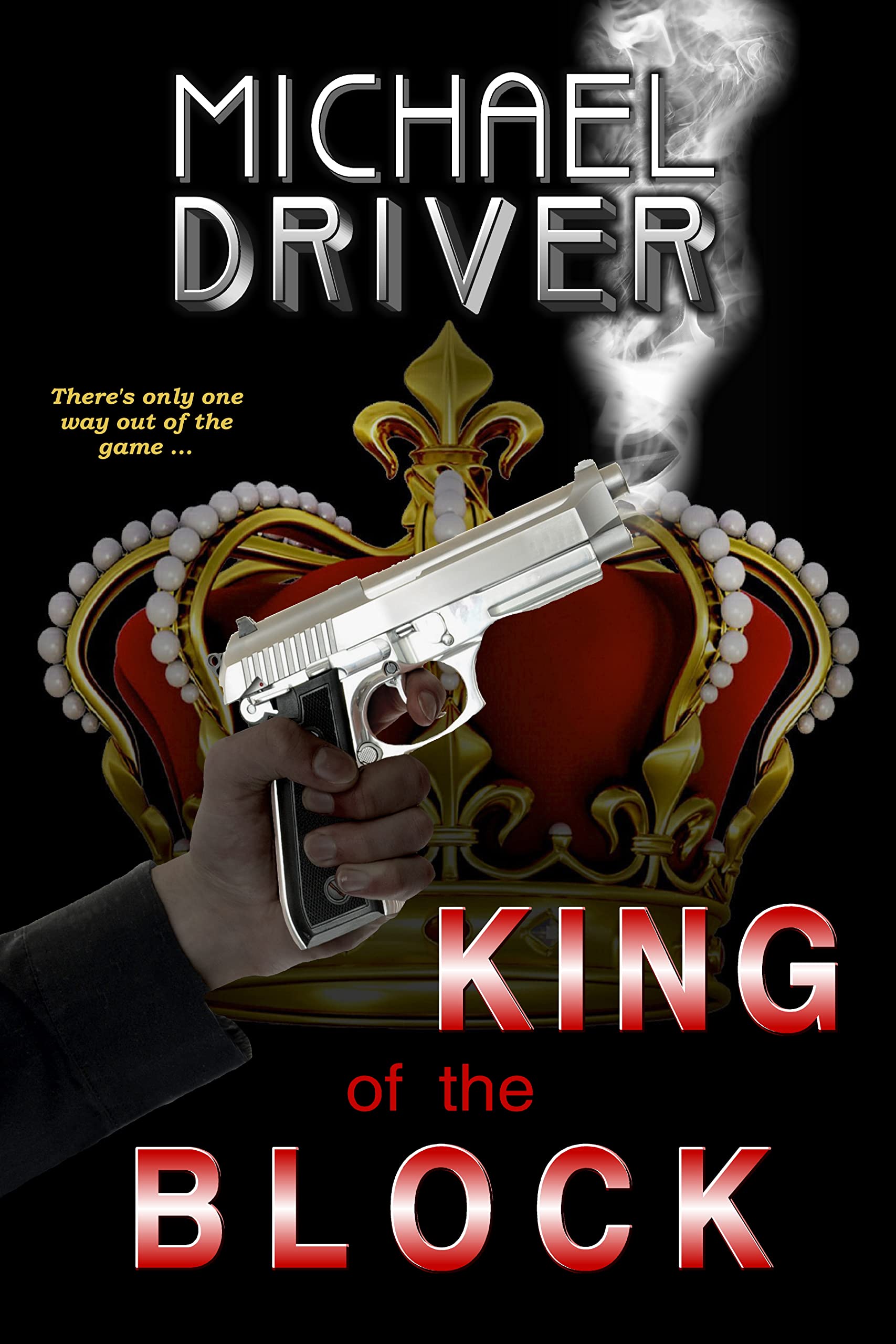 King of the Block by Michael Driver | Goodreads