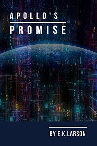 Apollo's Promise by E.K. Larson | Goodreads