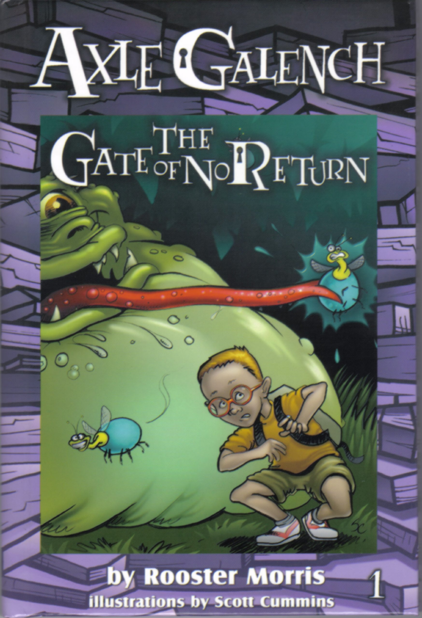 Axle Galench And the Gate of No Return by Rooster Morris | Goodreads