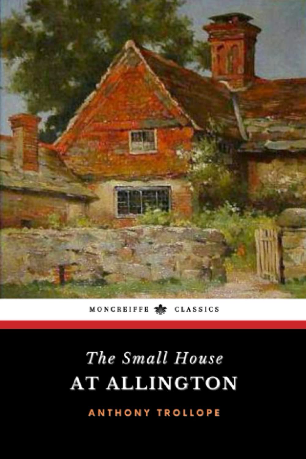 The Small House at Allington: Chronicles of Barsetshire, Book 5 by ...