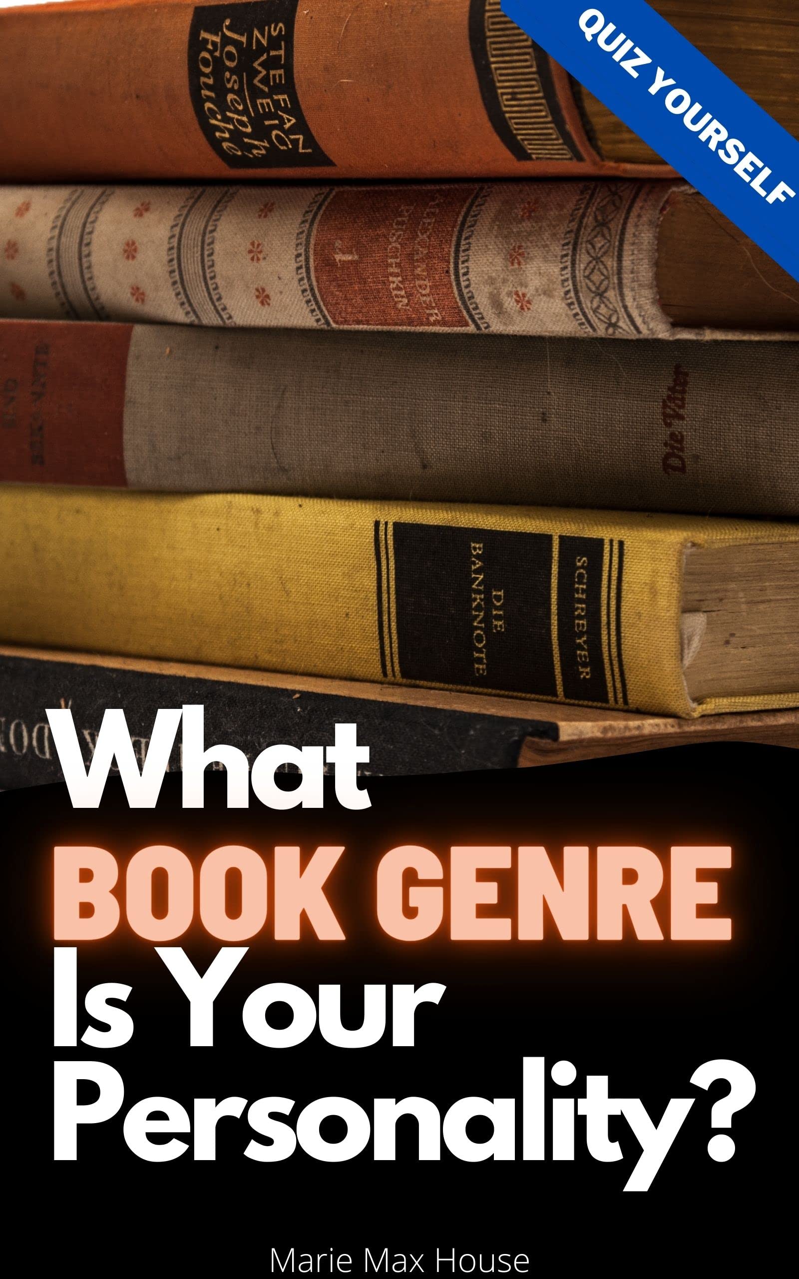 What Book Genre Is Your Personality? by Marie Max House | Goodreads