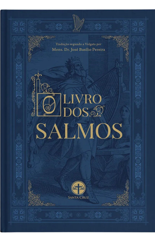 O livro dos Salmos by Anonymous | Goodreads