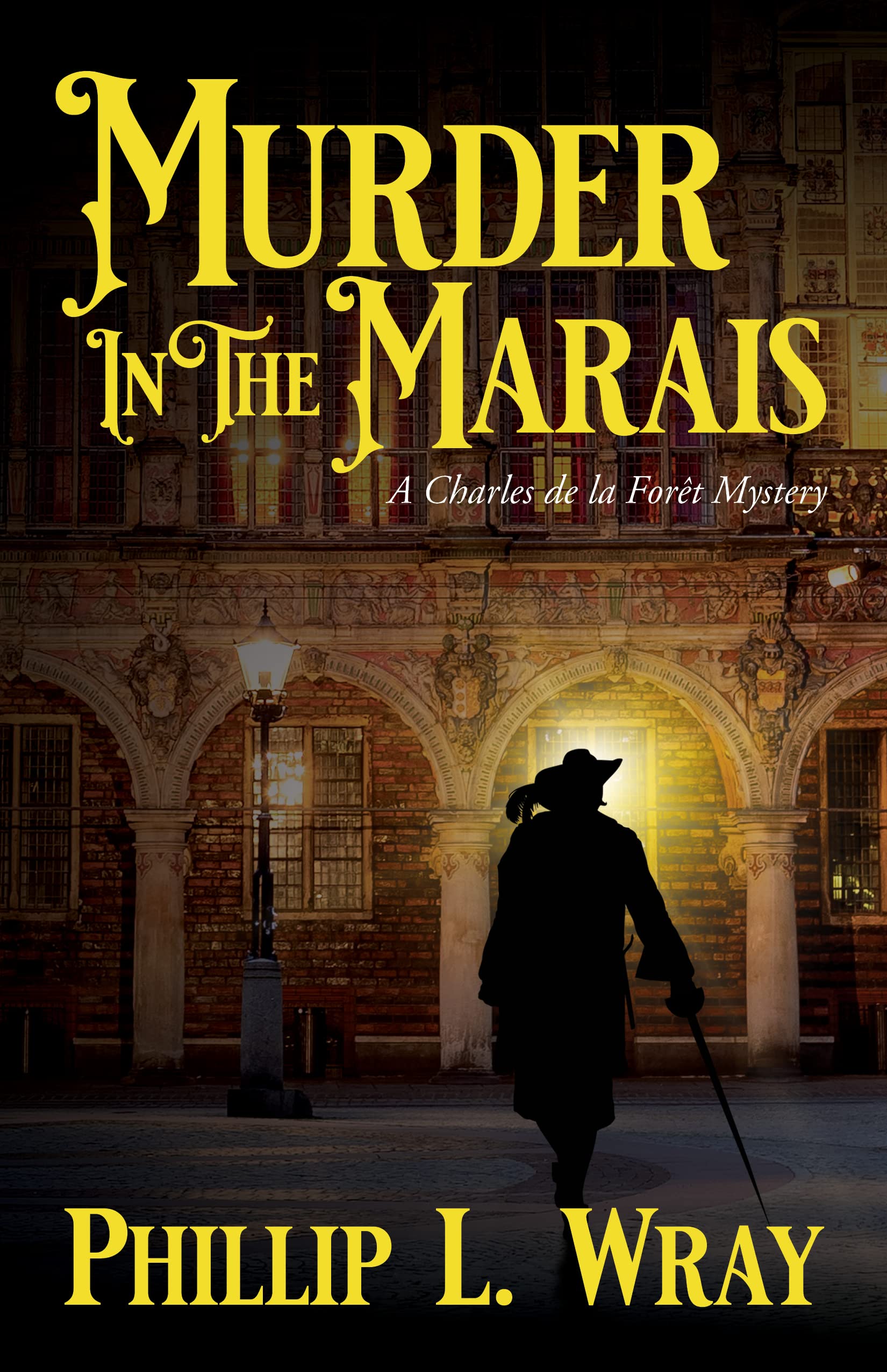 Murder In The Marais by Phillip L. Wray | Goodreads