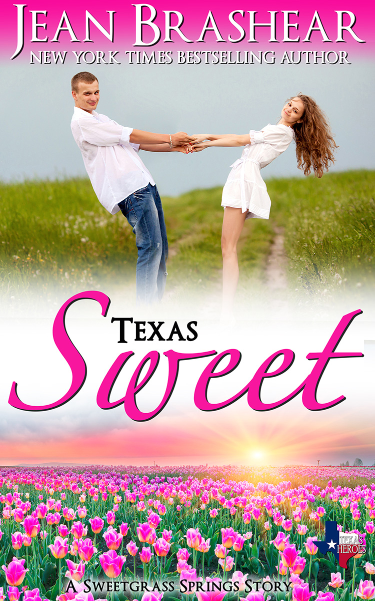 Texas Sweet by Jean Brashear | Goodreads