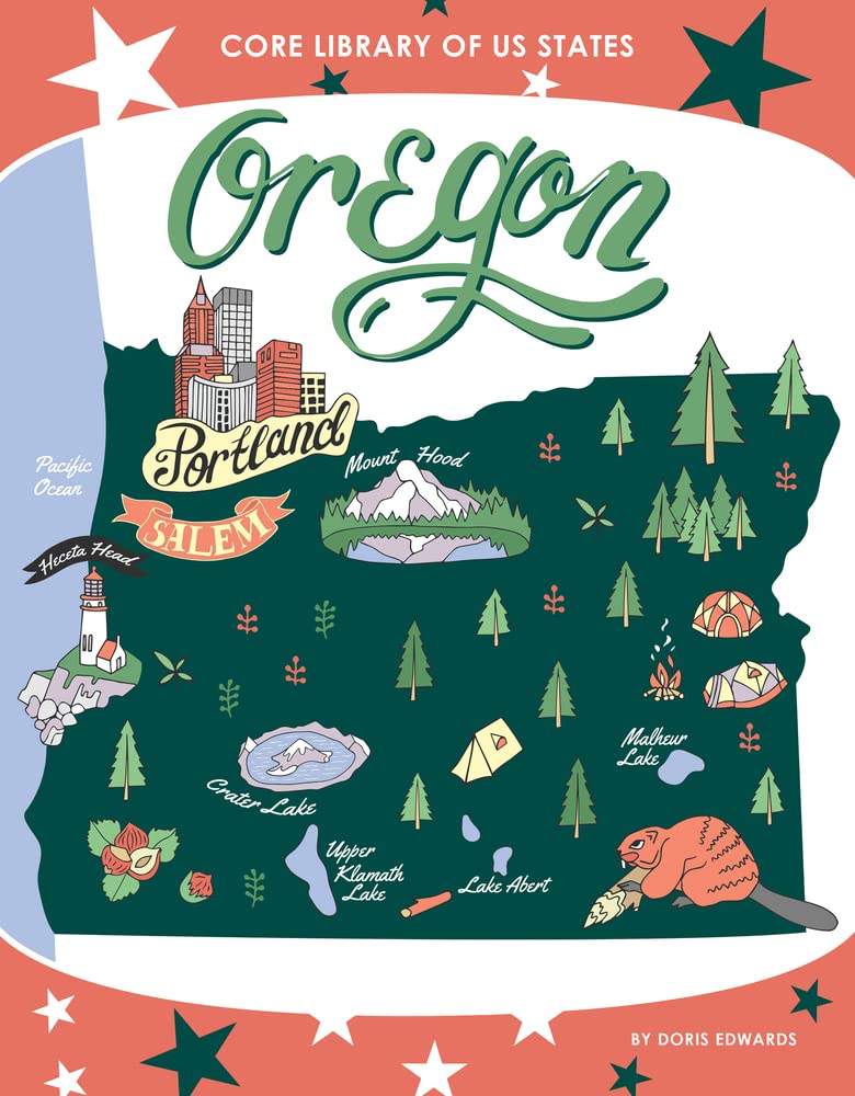 Oregon (Core Library of Us States) by Doris Edwards | Goodreads