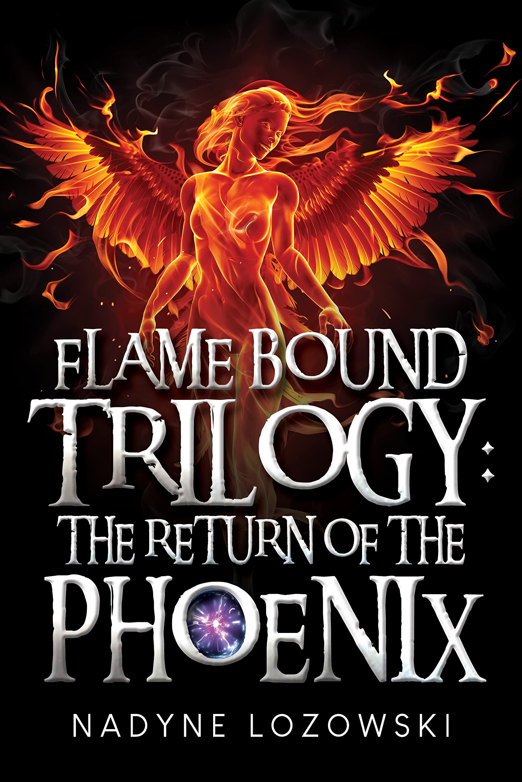 Flame Bound Trilogy: The Return of The Phoenix by Nadyne Lozowski ...