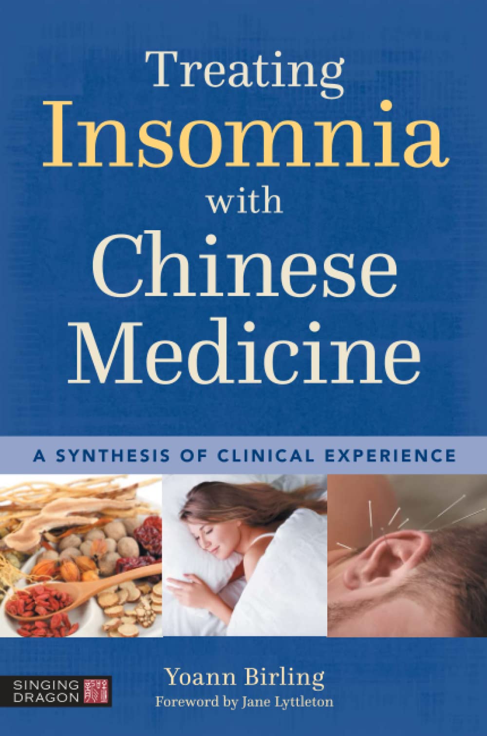 Treating Insomnia with Chinese Medicine by Yoann Birling | Goodreads