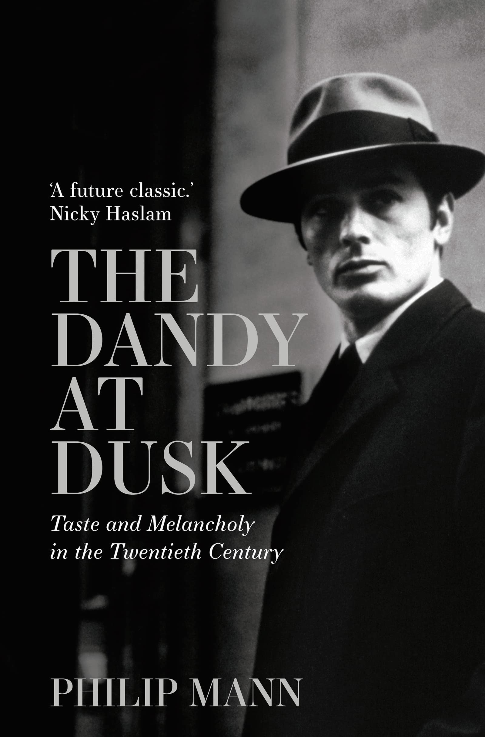 The Dandy at Dusk by Philip Mann | Goodreads
