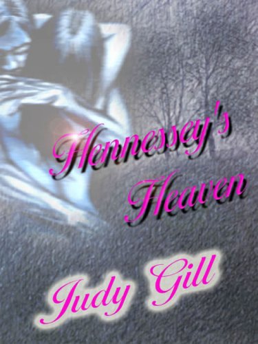 Hennessey's Heaven (Loveswept Book 294) by Judy Gill | Goodreads