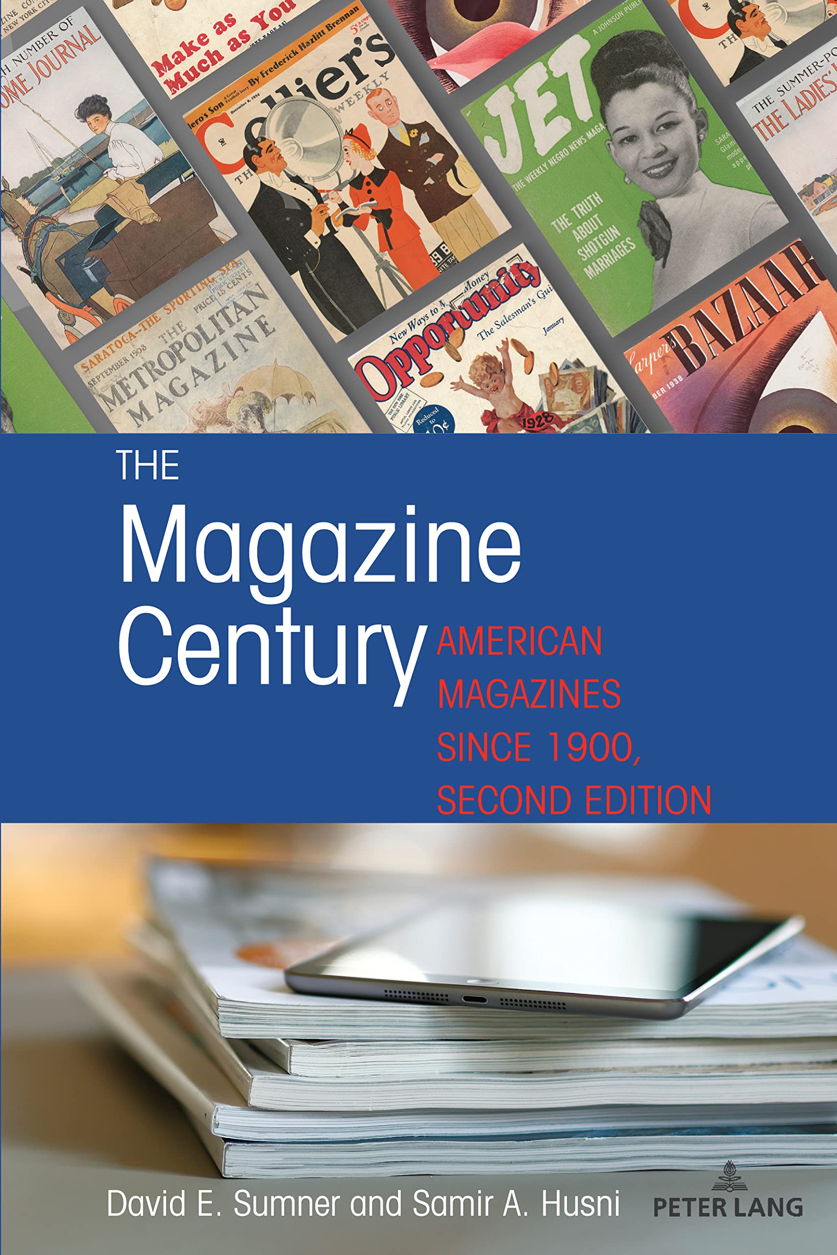 The Magazine Century: American Magazines Since 1900, Second Edition by ...