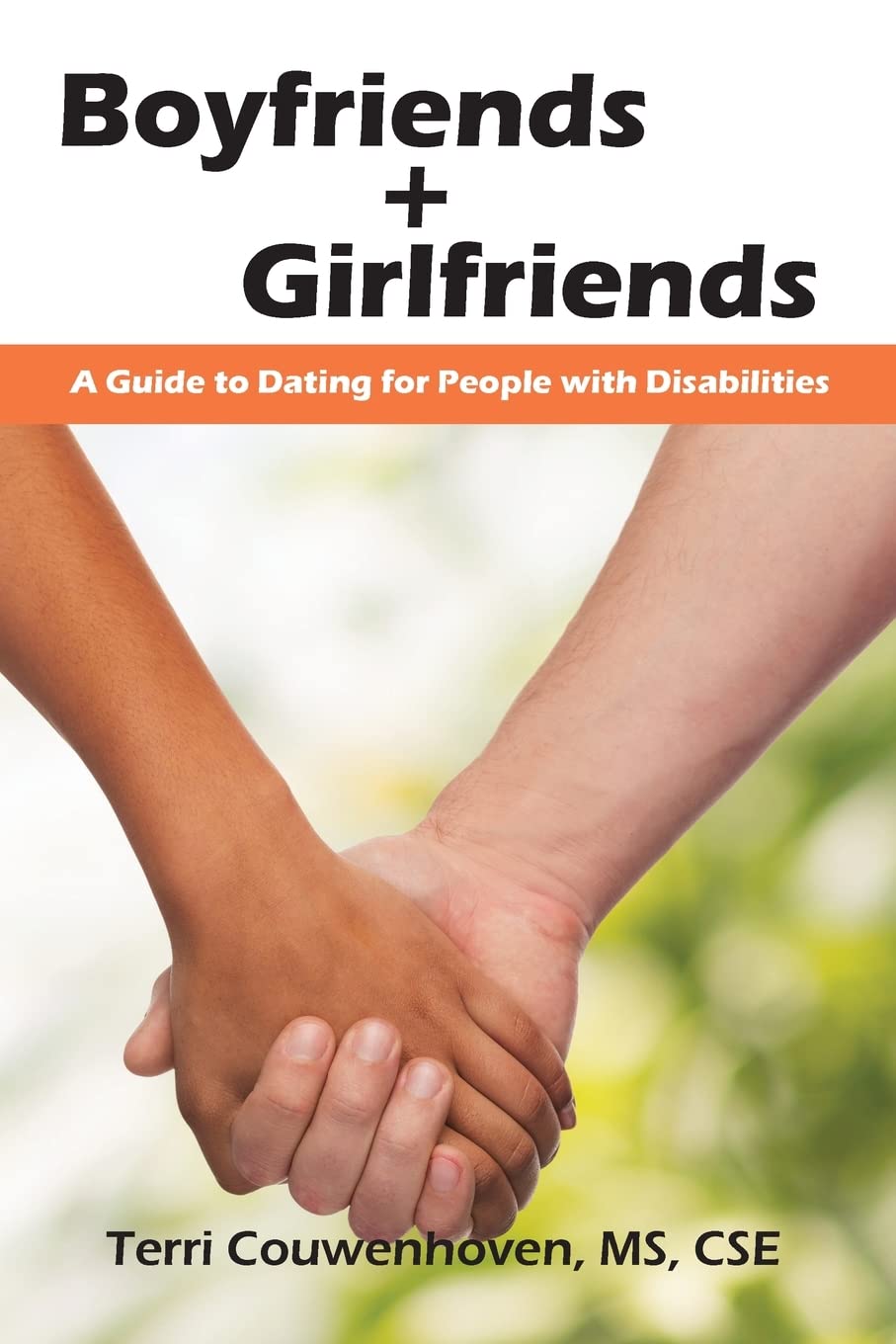 Boyfriends & Girlfriends: A Guide to Dating for People with ...