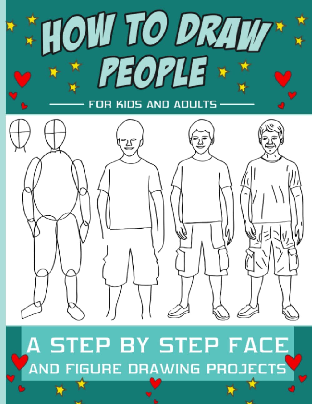How To Draw People: A Step by Step Drawing Guide for Kids, Teens and Adults | Includes People ...