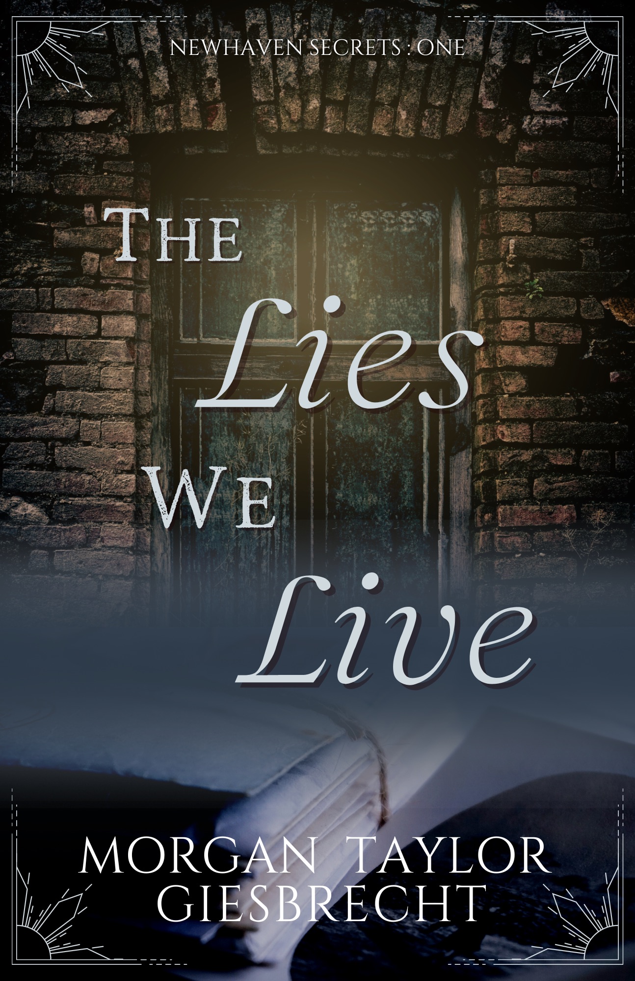 The Lies We Live by Morgan Taylor Giesbrecht | Goodreads