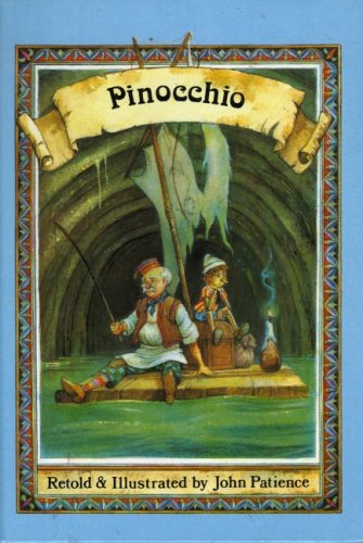 Pinocchio (Classic Fairy Tales) by John Patience | Goodreads