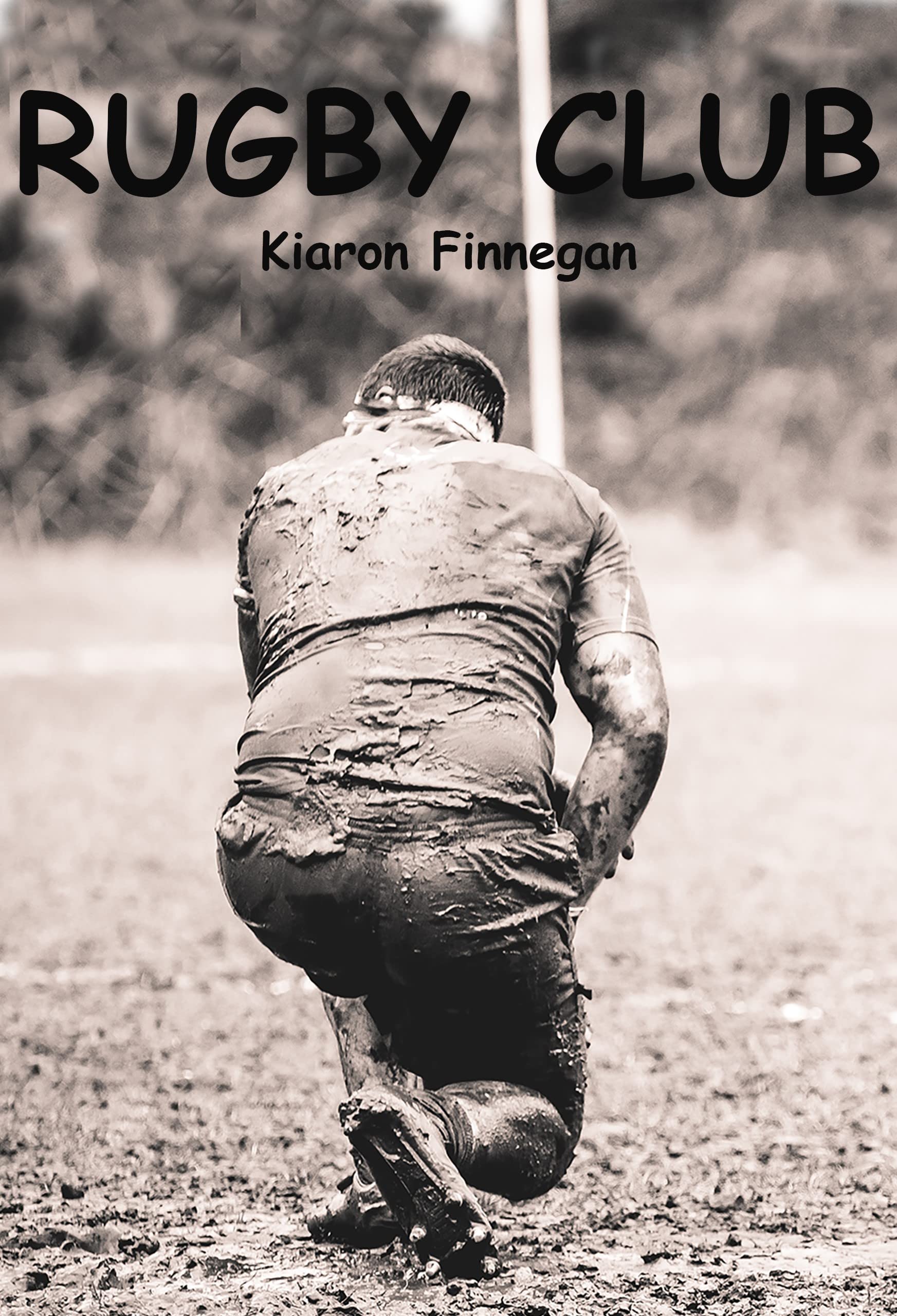Rugby Club: Serious laughs in this light read by Kiaron Finnegan ...
