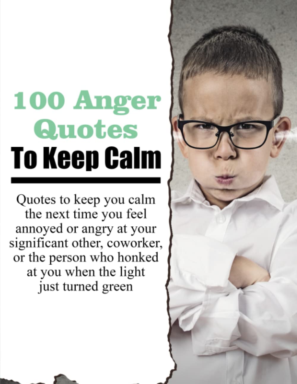 100 Anger Quotes To Keep Calm: Quotes To Keep You Calm The Next Time ...