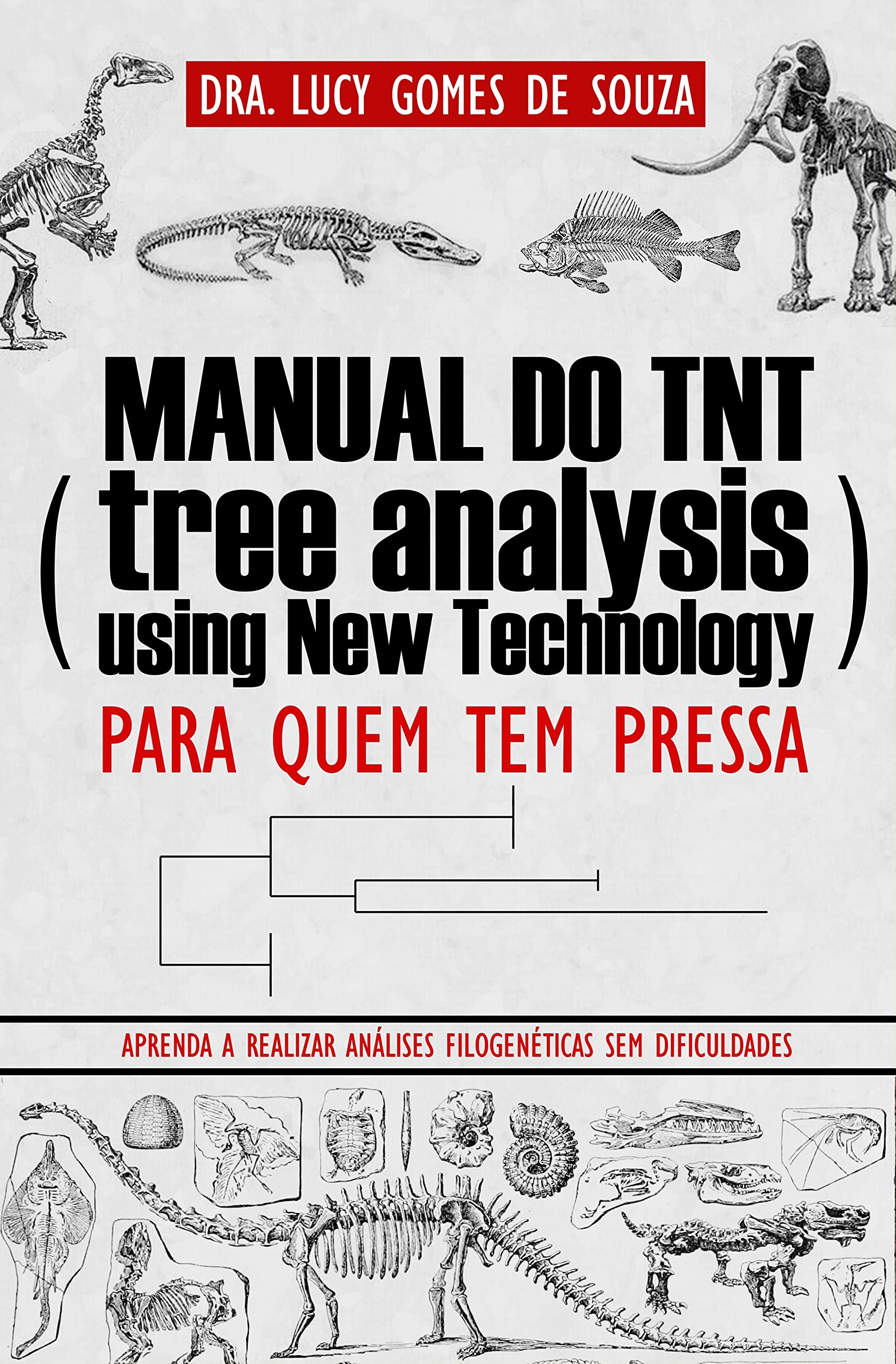Manual do TNT (Tree Analysis Using New Technology): para quem tem ...